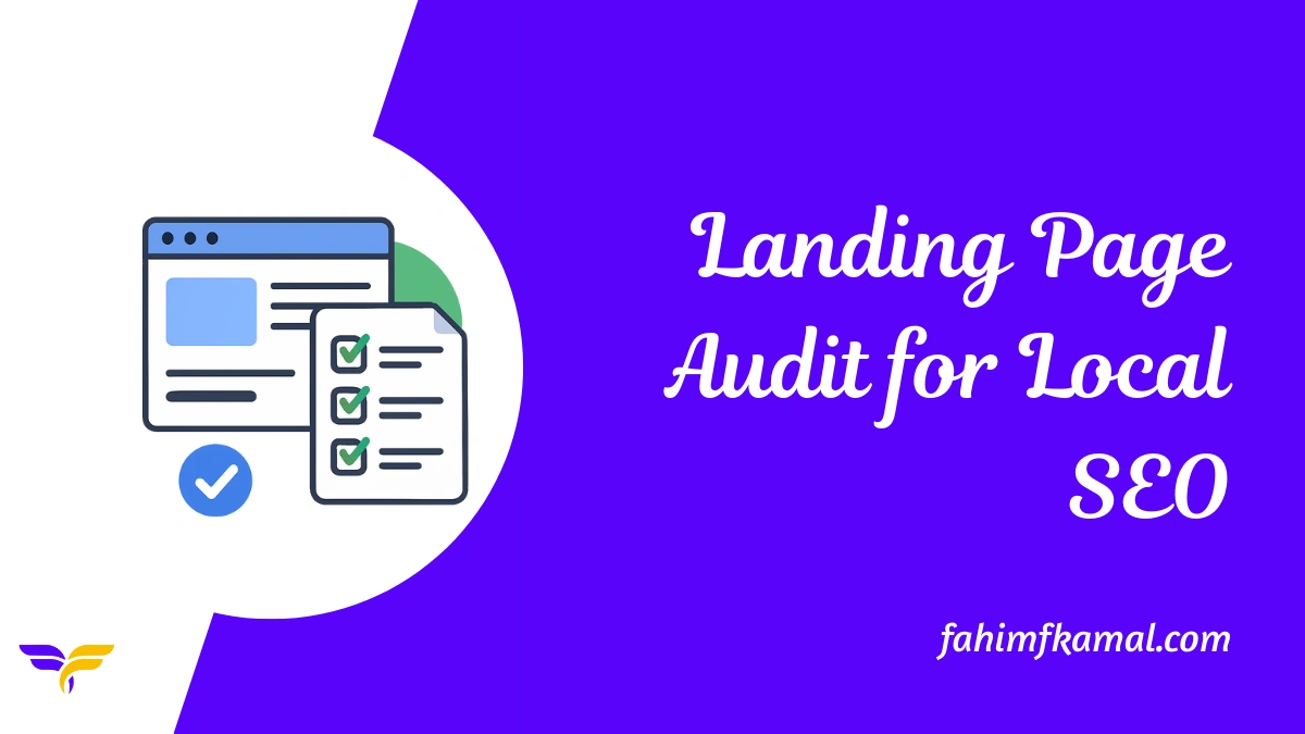 GBP Landing Page Audit for Local SEO (Step-by-Step Guide)